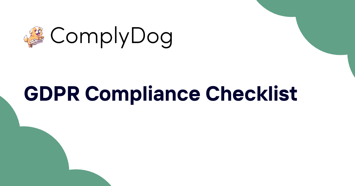 GDPR Compliance Checklist for Easy Documentation