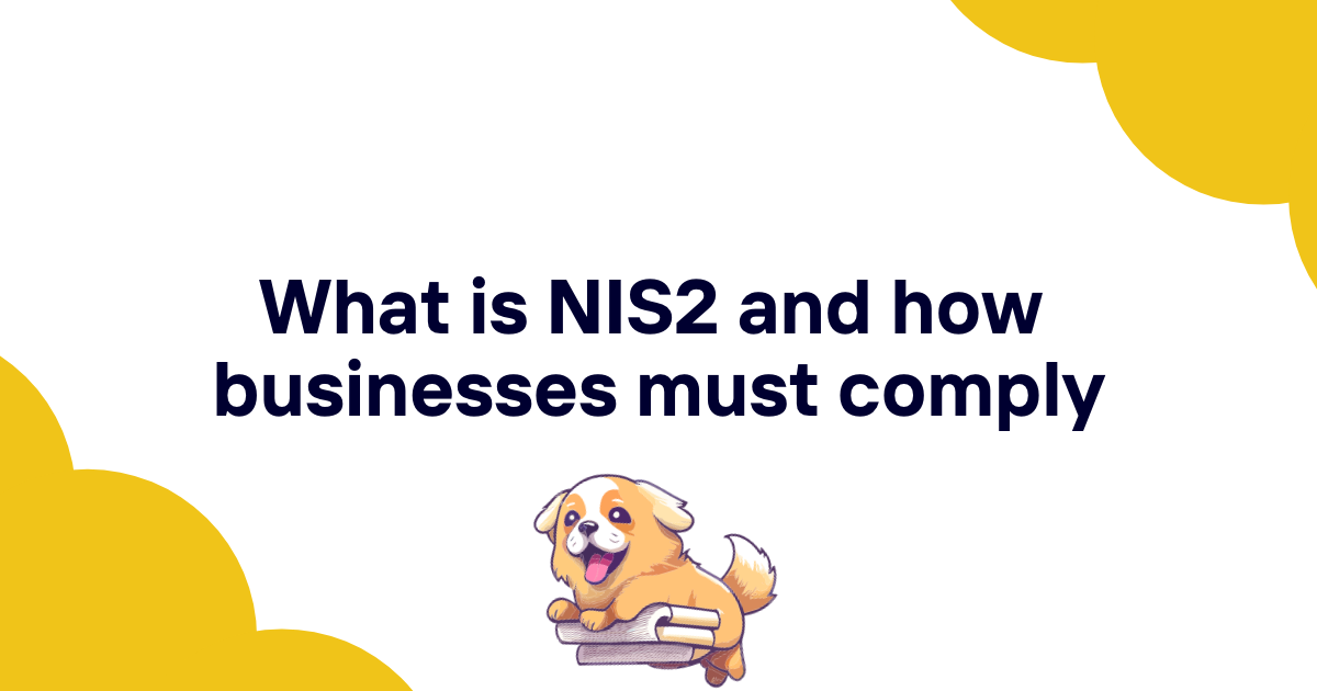 What is NIS2 and how businesses must comply