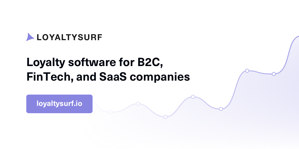 LoyaltySurf Blog - Loyalty Program Guides and Case Studies